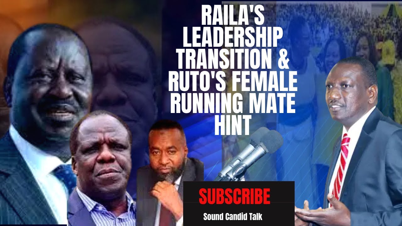 Raila's Leadership Transition & Ruto's Female Running Mate Hint - YouTube