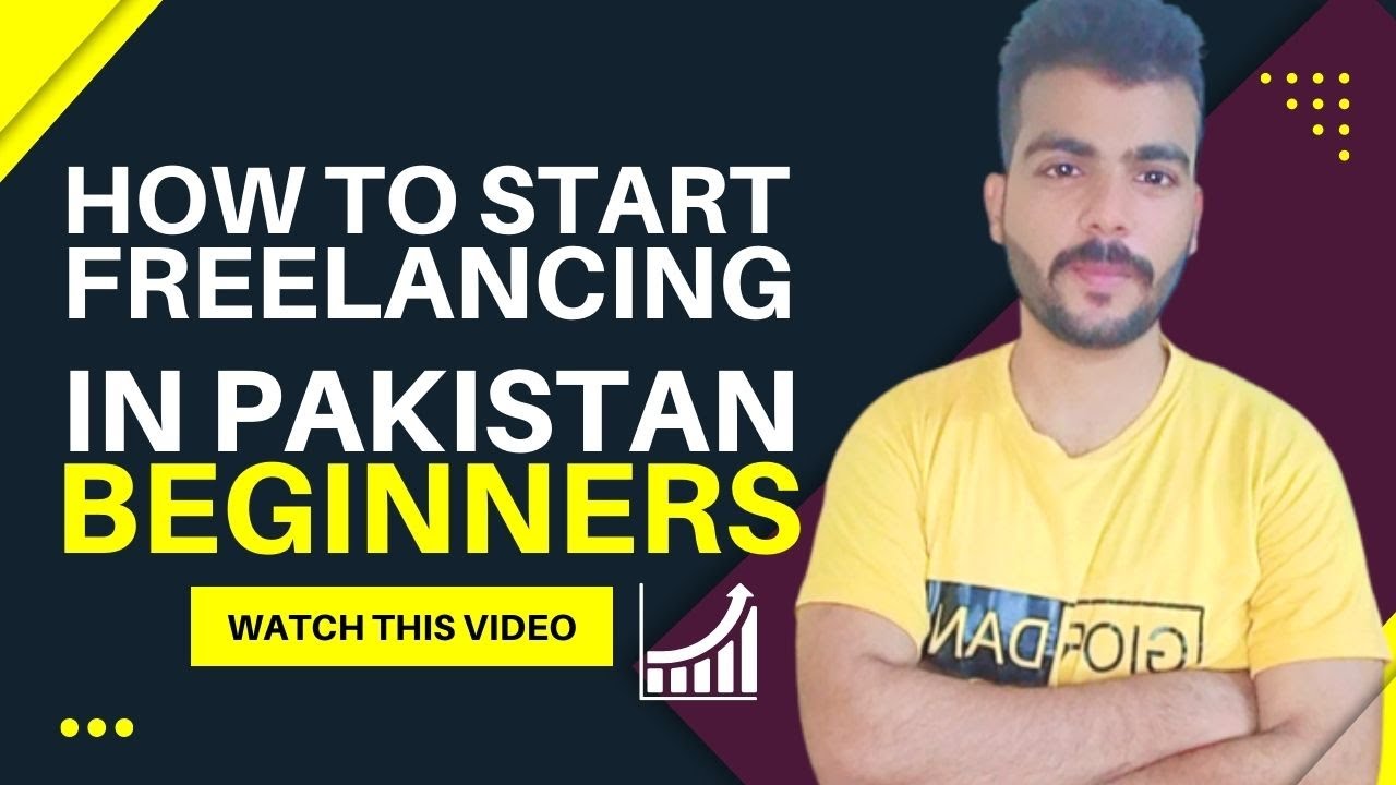How to Start Freelancing in Pakistan | Freelancing | Geeky Academy ...