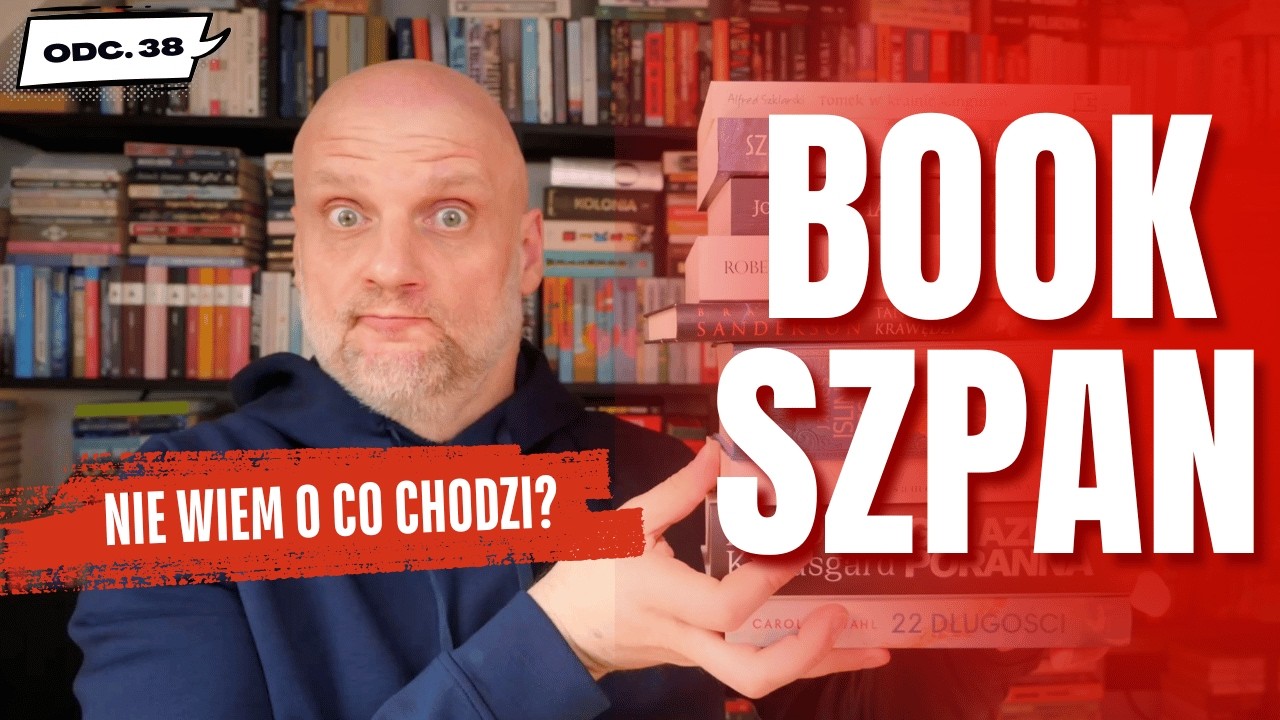 Bookszpan [#38] Nie wiem o co chodzi? - YouTube