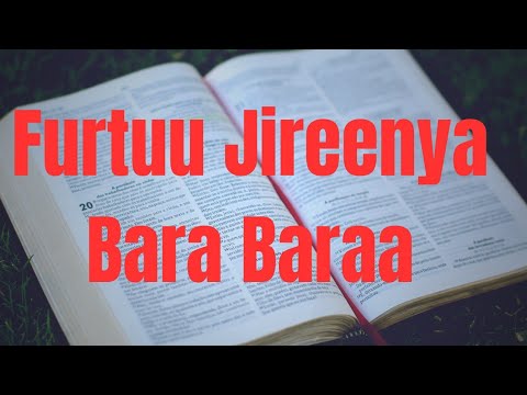 Furtuu Jireenya Bara Baraa - YouTube