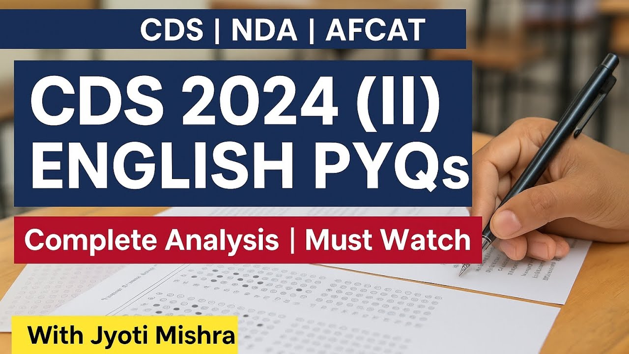 CDS 2024 (II) English PYQ Solving – Complete Analysis | Must Watch for ...