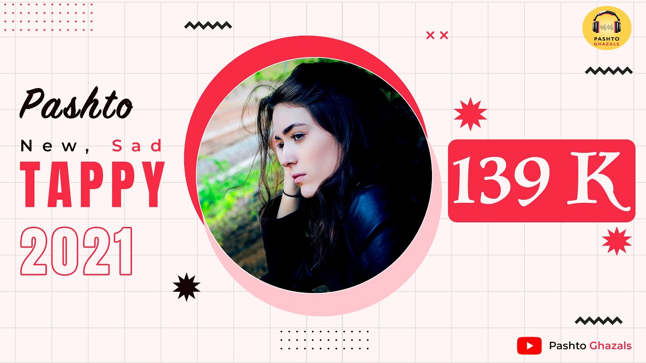 pashto new tappy 2021 | Pashto sad tappy | pashto tappy - YouTube