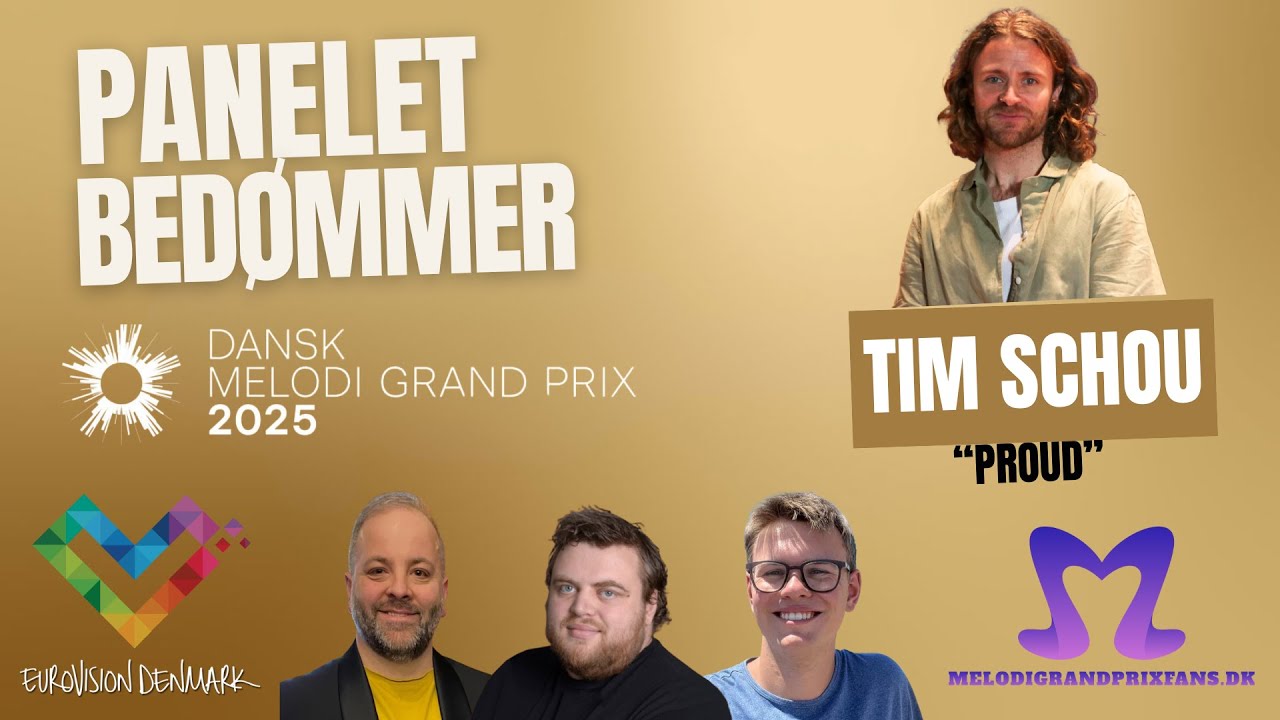 Tim Schou - "Proud" | Panelet bedømmer | Dansk Melodi Grand Prix 2025 ...