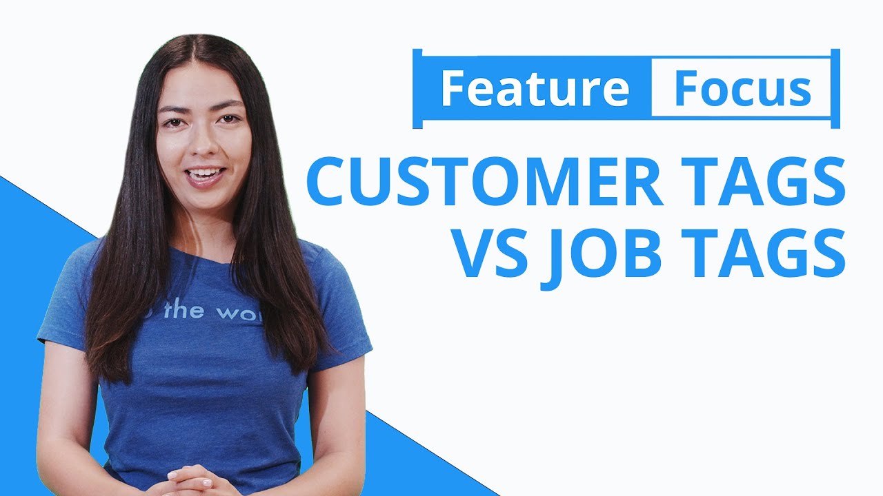 Feature Focus - Customer Tags vs. Job Tags - YouTube