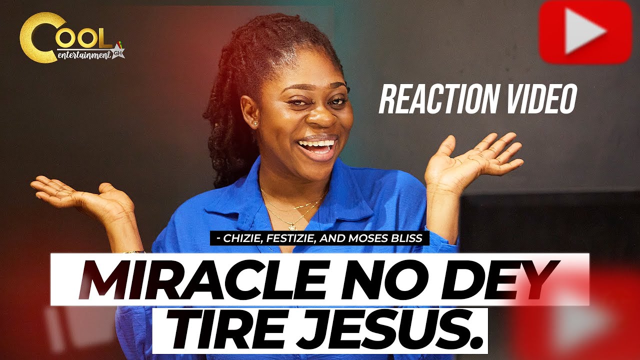 Powerful Reaction to Chizie, Festizie, and Moses Bliss - Miracle No Dey ...