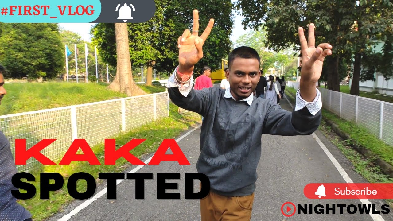 #VLOG_1 | NIAMT me KAKA Spotted!!!!! @kaka6969 - YouTube