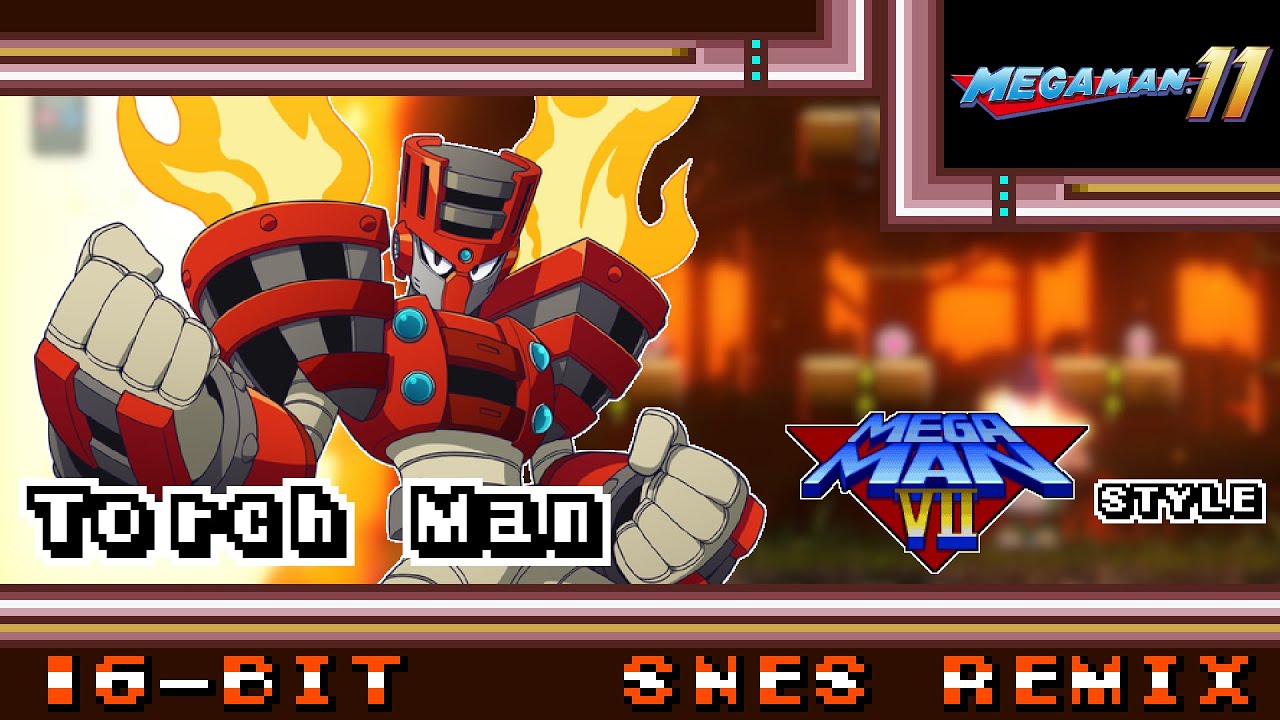 [16-Bit;SNES]Torch Man - Mega Man 11(MM7 Style) - YouTube