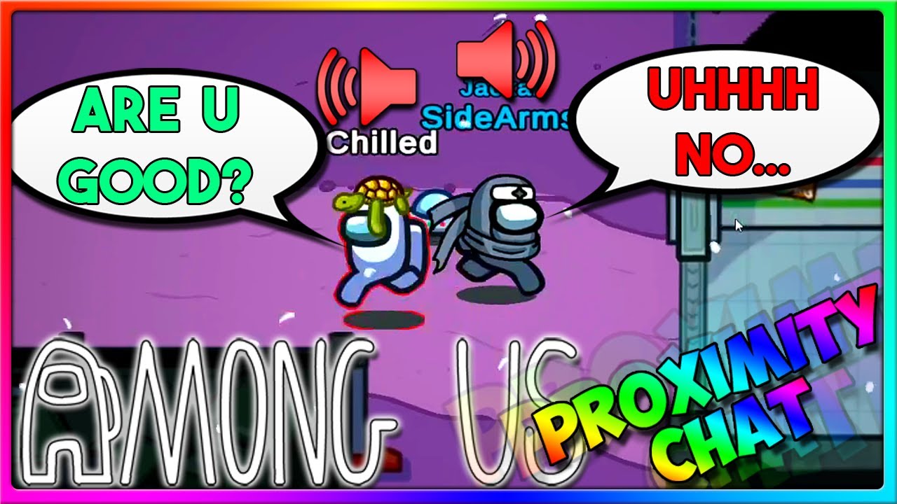 EXPLODING ON IMPOSTORS?! | Among Us Mods (Proximity Chat & Roles Mod ...