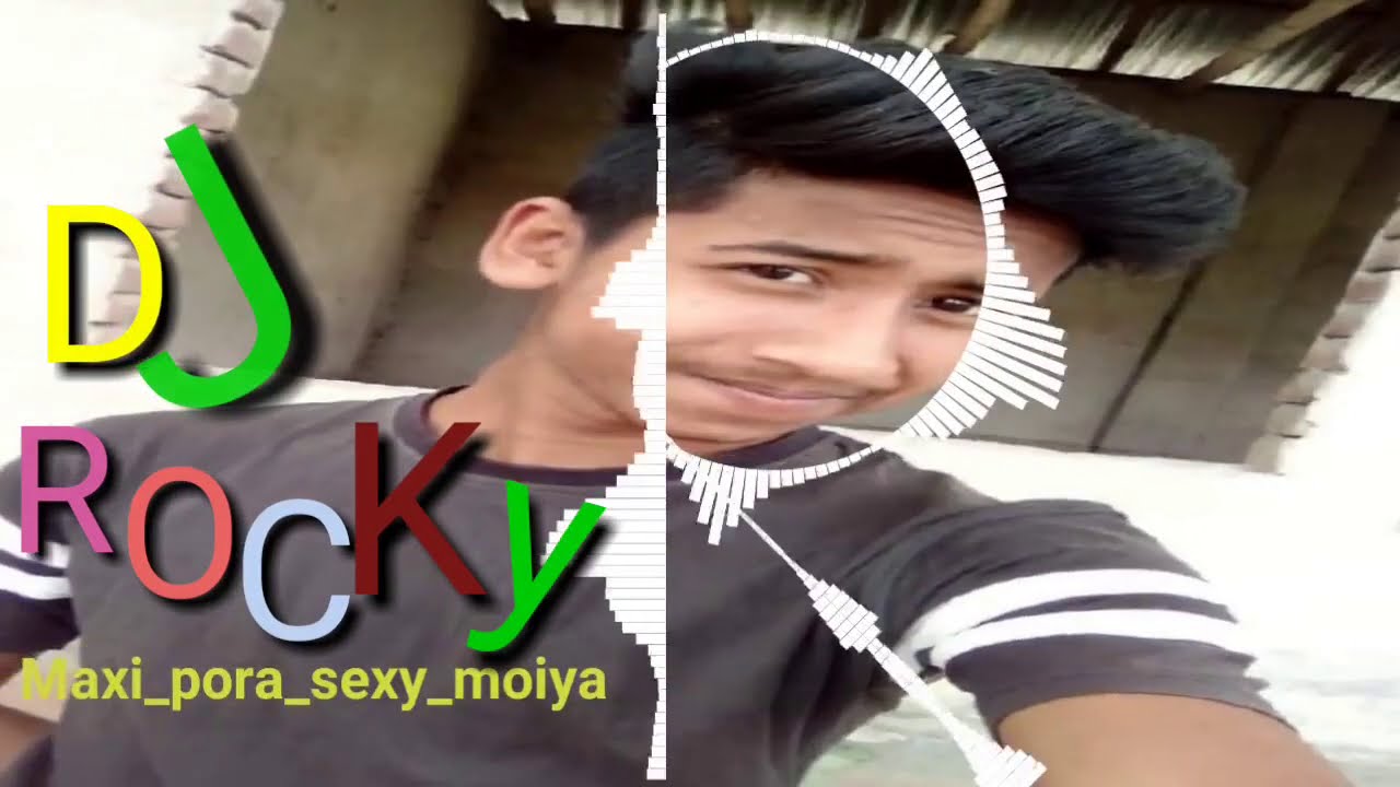 maxi pora sex moyia--Best-Dj- ডিজে গান-ডিজে-রকি-বাবু-Dj Rocky-babu-Bangal-Dj-gan,-md jp jibon ...
