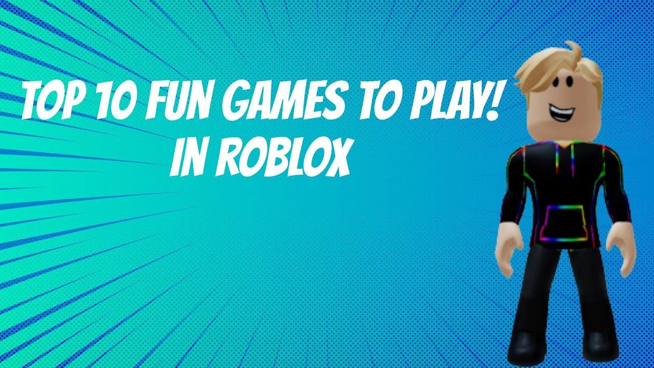 10 Roblox Games To Play When Your BORED YouTube 10-roblox-games-to-play-when-your-bored-youtube