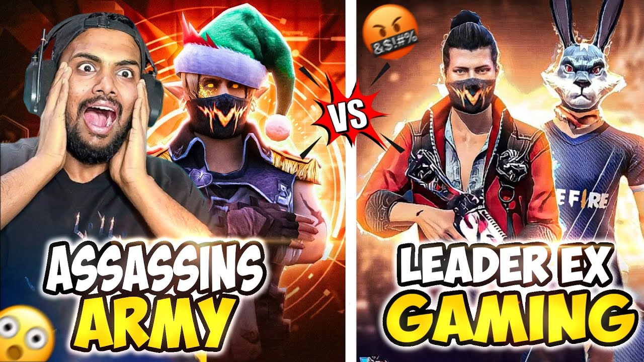 ASSASSINS ARMY VS LEADER EX GAMING 😱🥵 WHO WILL WIN ? 🥇 - YouTube