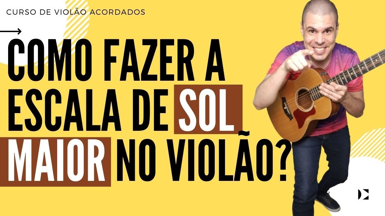 Escala De Sol Violão - RETOEDU