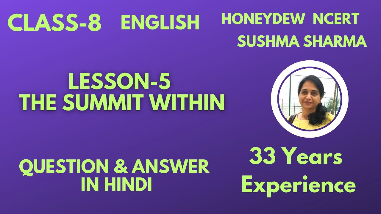 The Summit Within /Question and answer in Hindi/Lesson-5/Class-8 ...