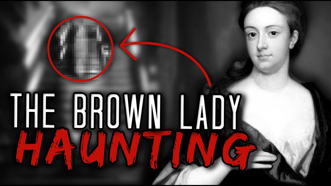 The Haunting of Raynham Hall: Unveiling the Mystery of the Brown Lady ...