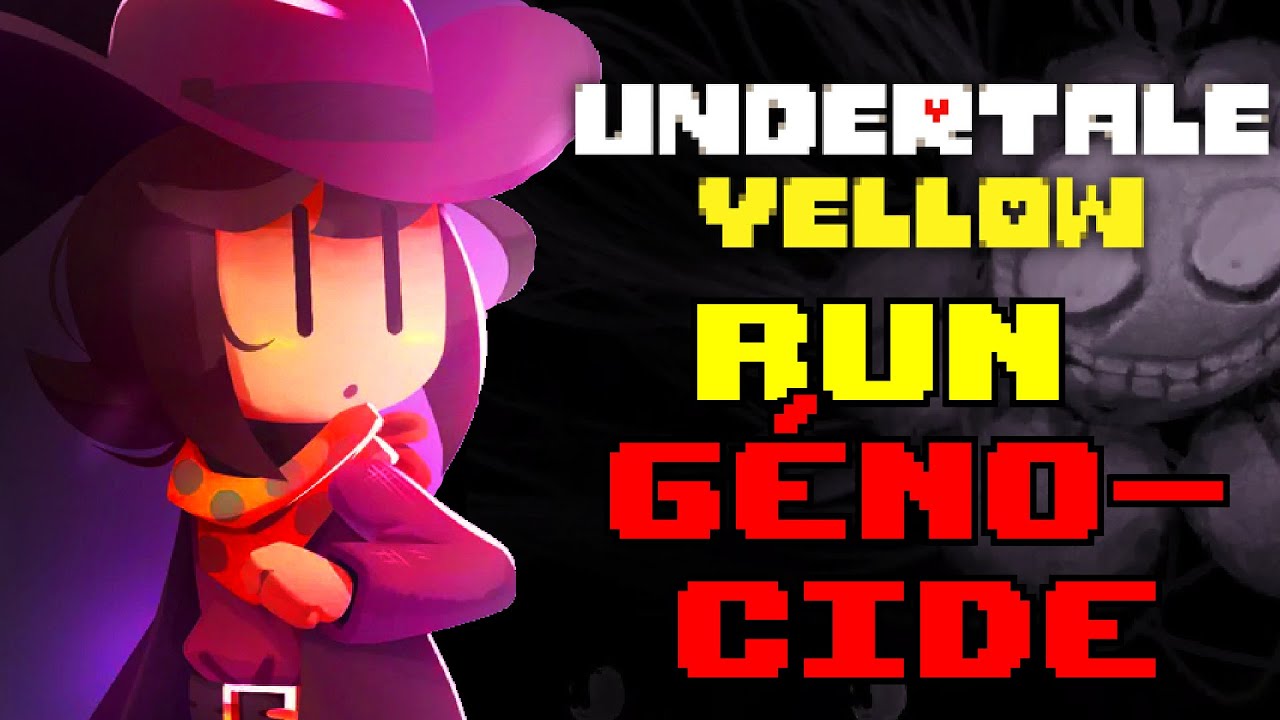 La RUN GÉNOCIDE de UNDERTALE YELLOW ! - YouTube