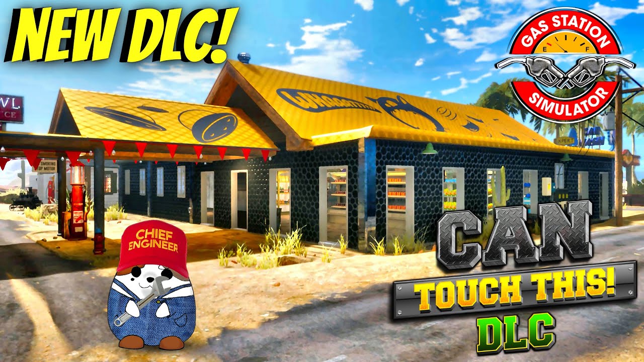 *New DLC* Can Touch This! Free to Change Everything! | Gas Station ...