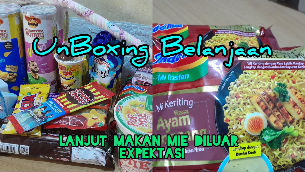 UNBOXING BELANJAAN ️LANJUT MAKAN MIE,EH DI LUAR EXPEKTASI... - YouTube