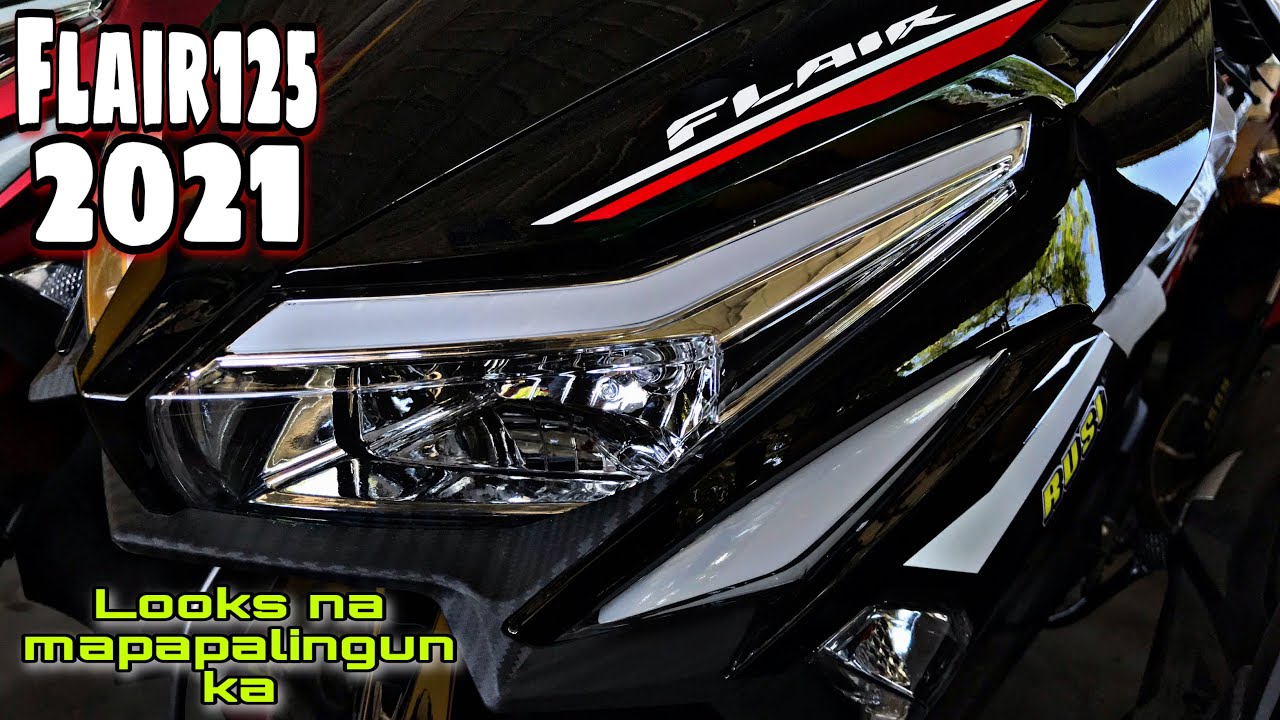 NEW RUSI FLAIR 125 2021 / Ang Angas Mo Kumpara Sa Ginaya - YouTube