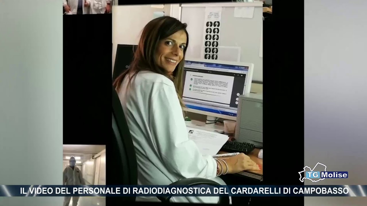 Il video del personale di radiodiagnostica del Cardarelli di Campobasso ...