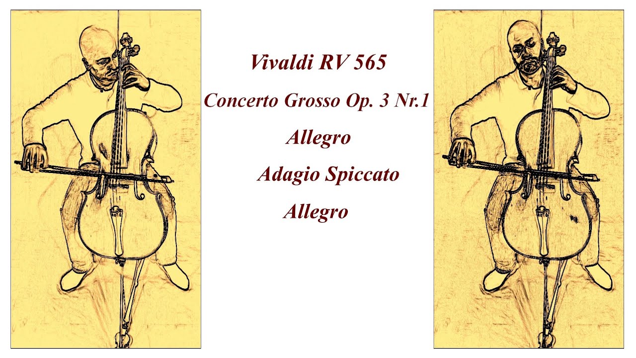Vivaldi Concerto Grosso Re Minore Rv 565 Youtube