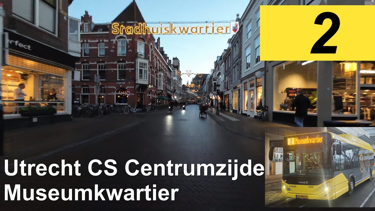 U-OV lijn 2: Utrecht CS Centrumzijde - Museumkwartier | Qbuzz Utrecht ...
