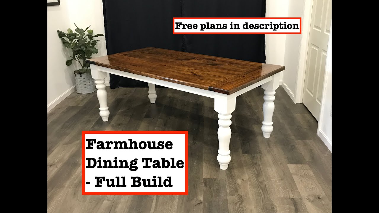 Farmhouse Dining Table Build (Free plans/dimensions included in ...