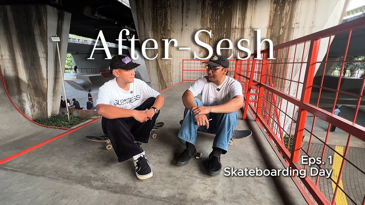 After-Sesh Eps.1 “Skateboarding Day” - YouTube