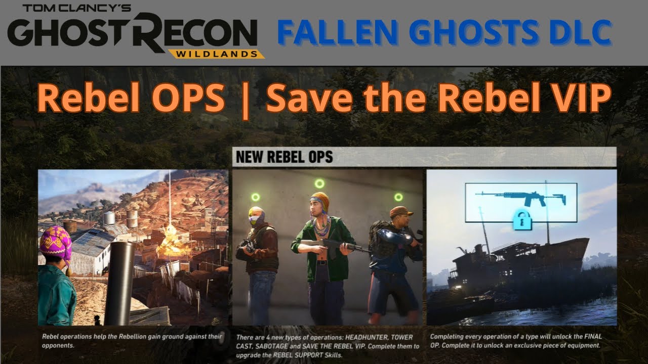WILDLANDS | Fallen Ghosts DLC | Rebel OPS | Save the Rebel VIP - YouTube