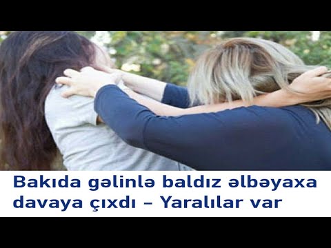 Bakıda gəlinlə baldız əlbəyaxa davaya çıxdı - Yaralılar var  - VIDEO #NeXeber