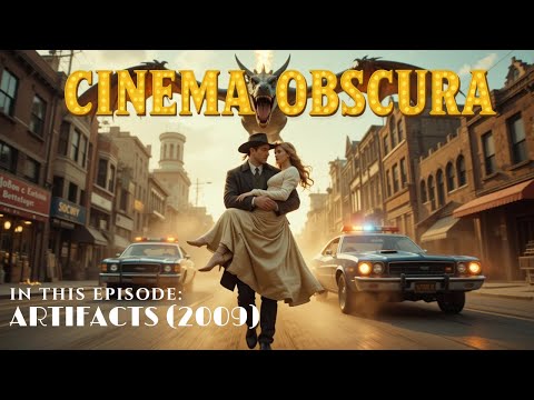 Cinema Obscura Episode 2A: Artifacts (2007) – A Great Idea That Couldn't Go the Distance