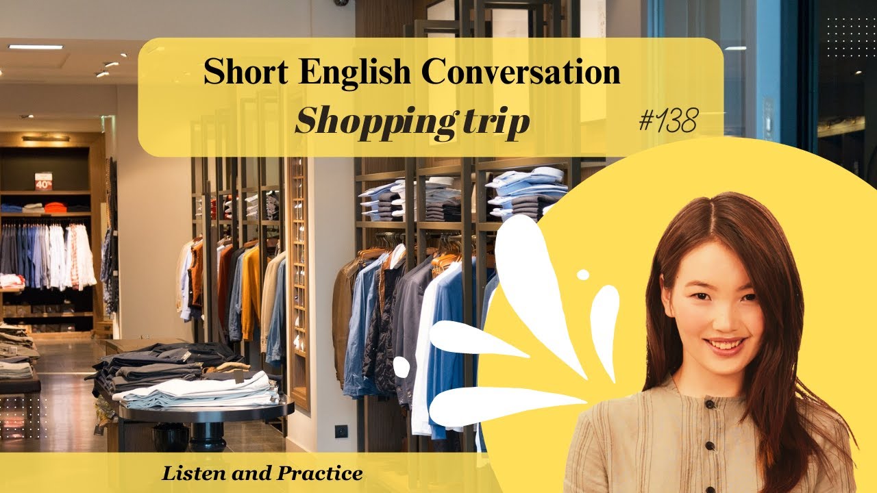 Short English Conversation - Shopping trip #138 | Everyday Listen and ...