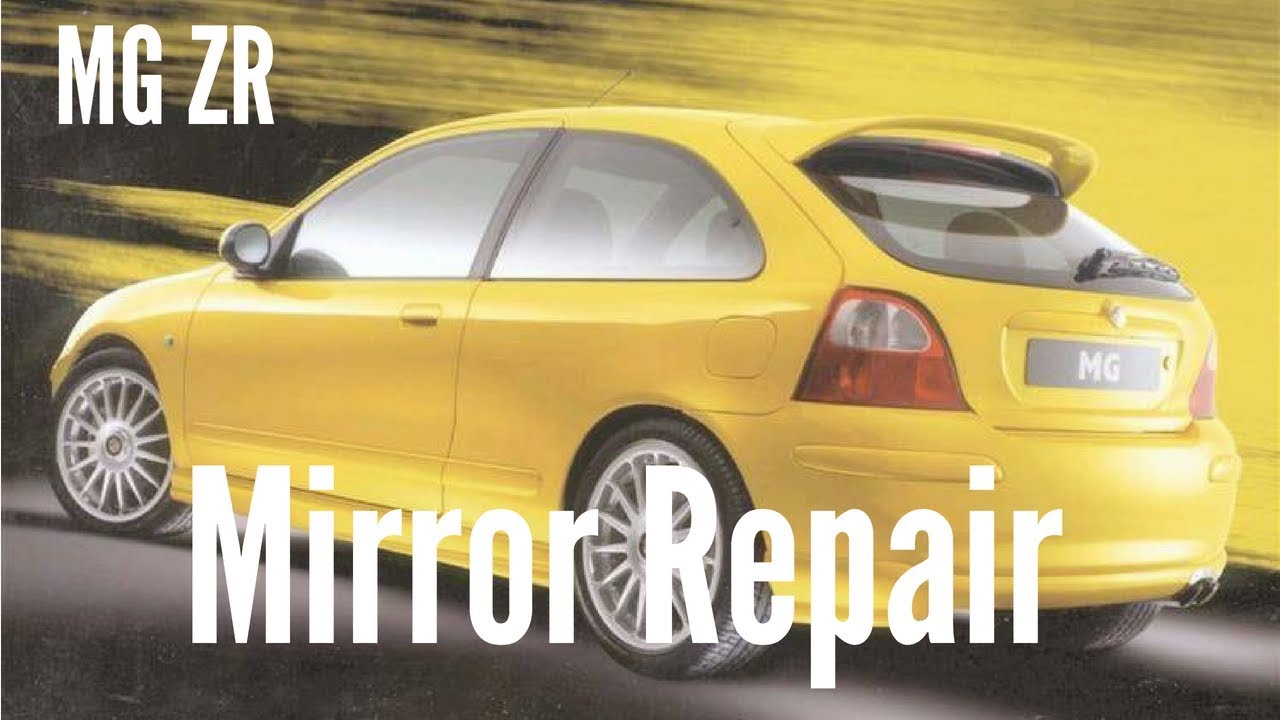MG ZR Car Mirror Repair - YouTube