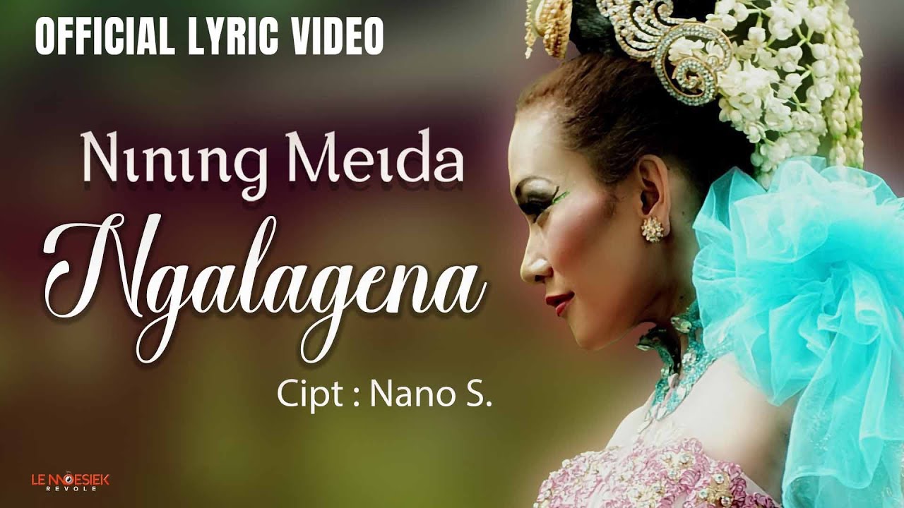 Nining Meida - Ngalagena (Official Lyric Video) - YouTube