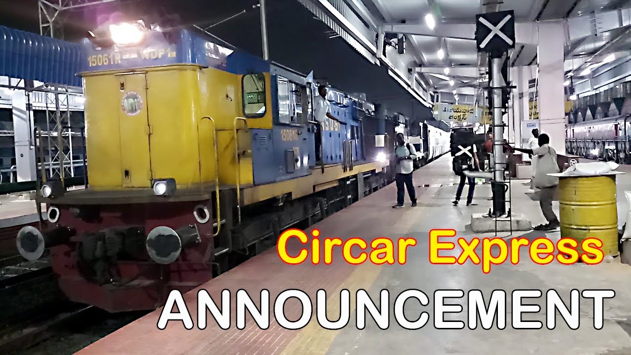 Announcement Of CIRCAR Express | Arrival Departure | Vijayawada ...