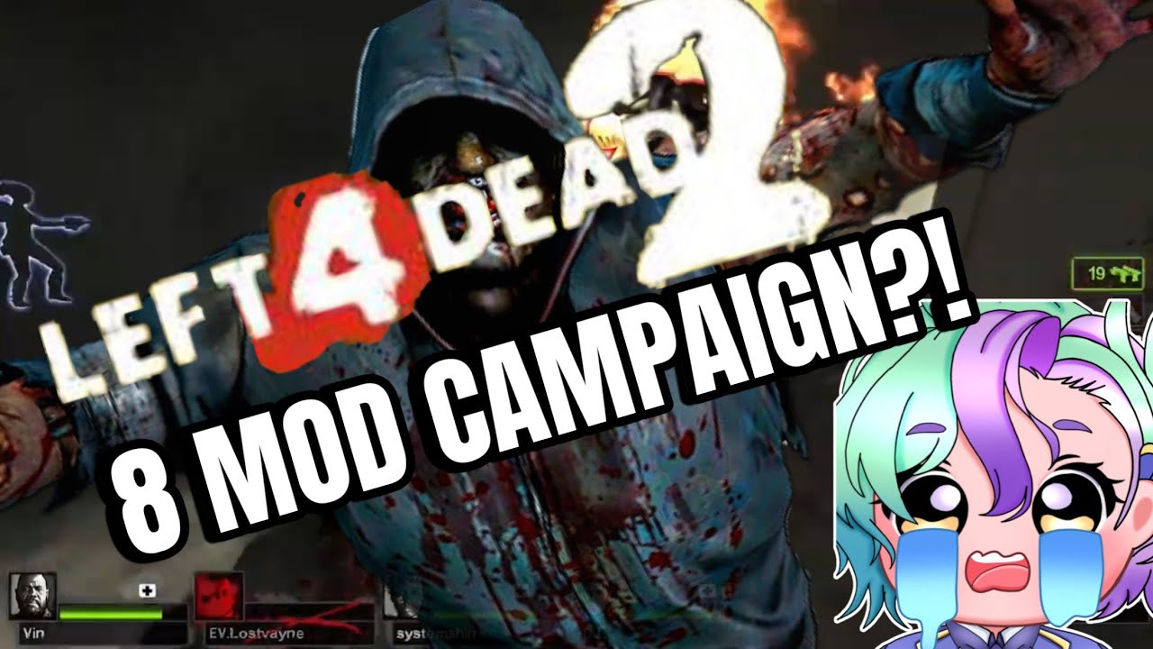 L4D2 8 PLAYERS CAMPAIGN MOD????? NO WAY????? - YouTube