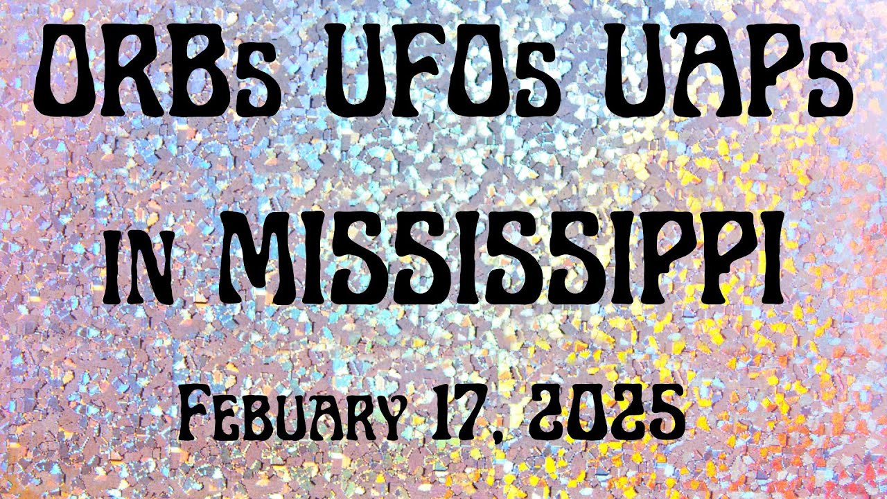 Orbs UAPs UFOs flying in Mississippi sky 2-17-25 - YouTube