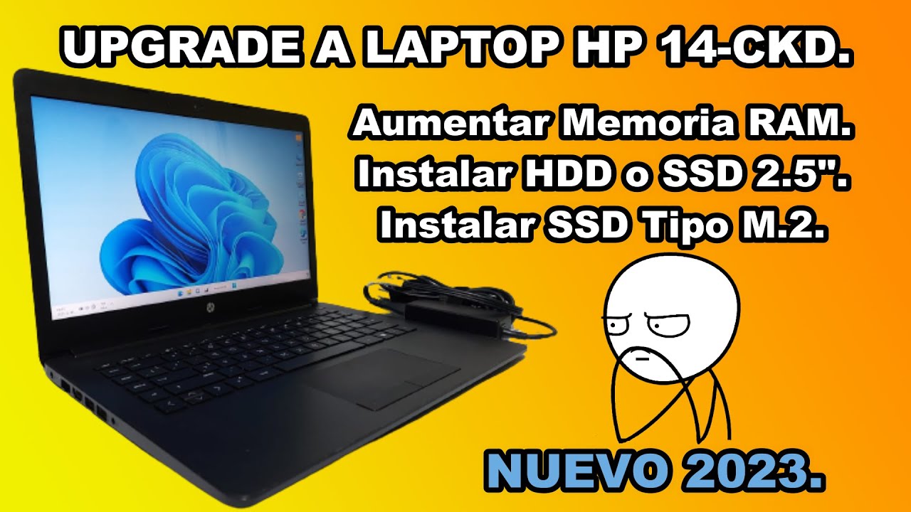 DESARMAR LAPTOP HP 14 CK2 💻INSTALAR Y AUMENTAR MEMORIA RAM, HDD Y SSD M ...
