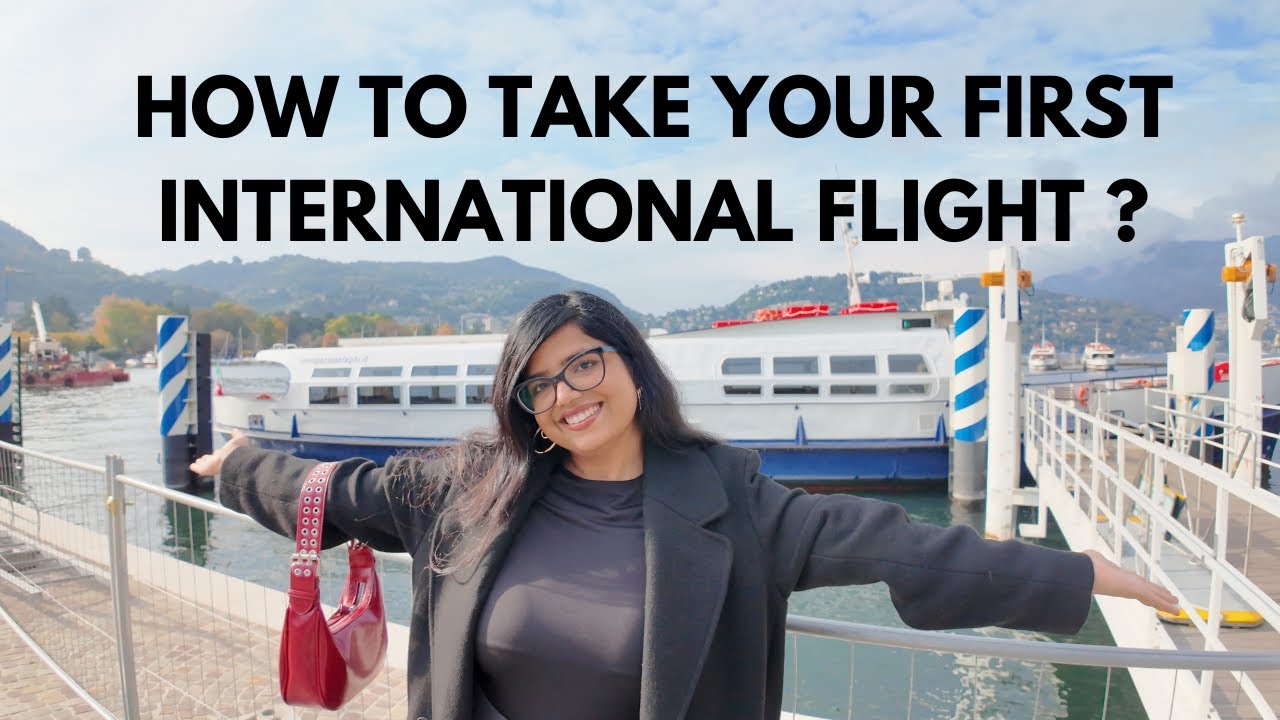 How to take your first International flight ? - YouTube
