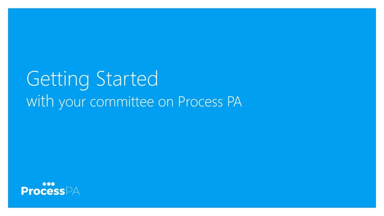 Getting Started on Process PA - YouTube
