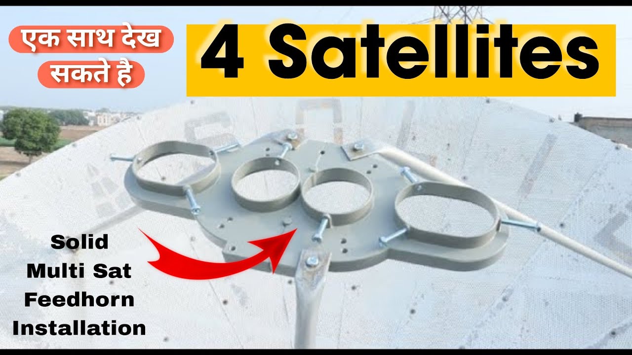 How to install Solid Multi satellite feedhorn in 8 feet C band Dish ...