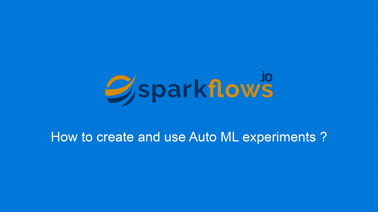 Creating and Executing Auto ML Experiments Tutorial - YouTube