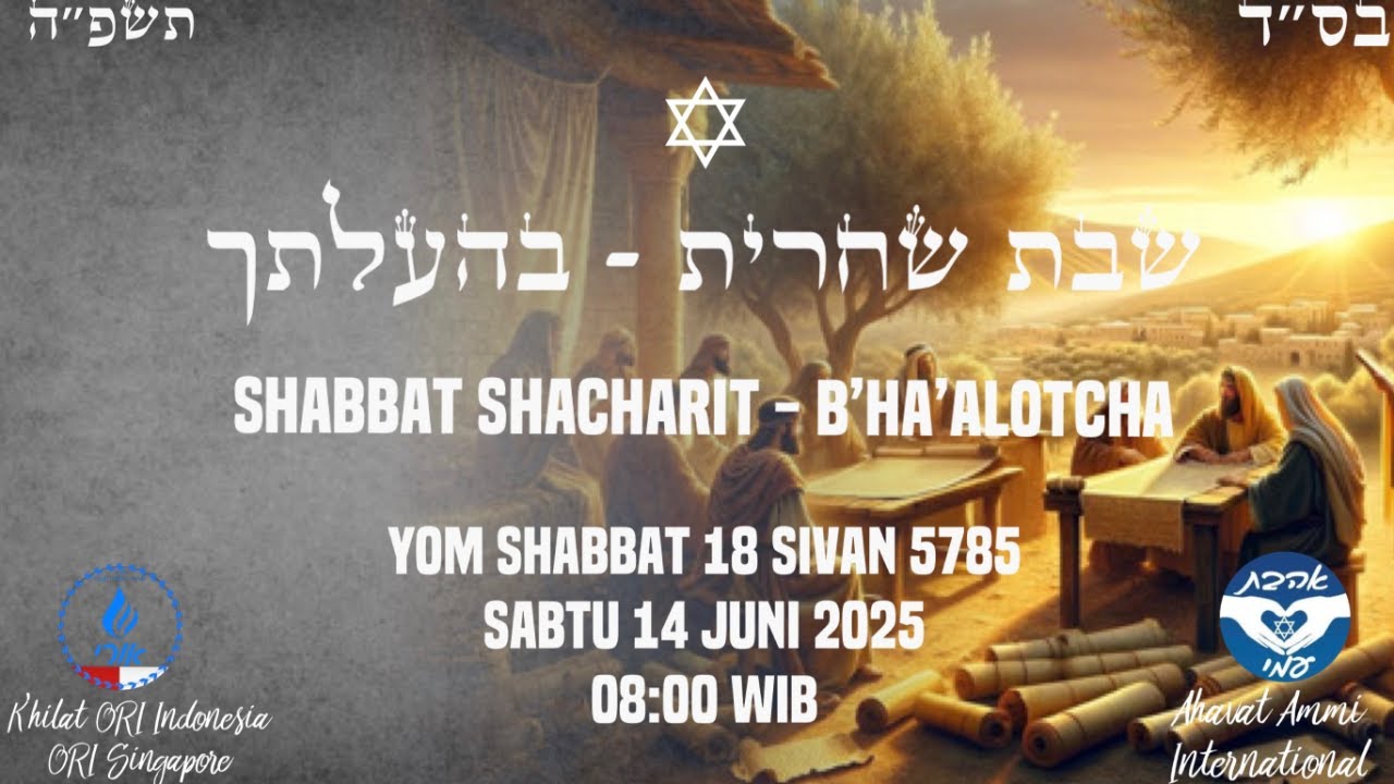 K'HILAT ORI INDONESIA | SHABBAT SHACHARIT B'HA'ALOTCHA 5785 - YouTube
