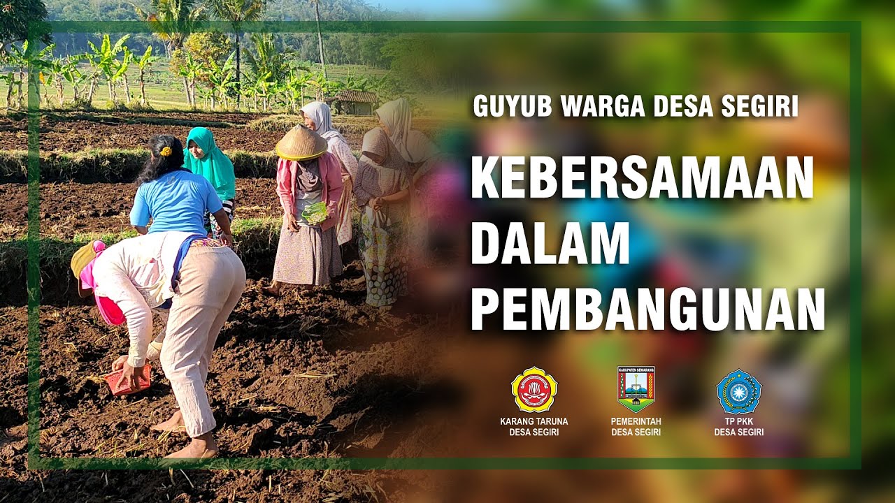 Desa Segiri - Kebersamaan Dalam Pembangunan - YouTube