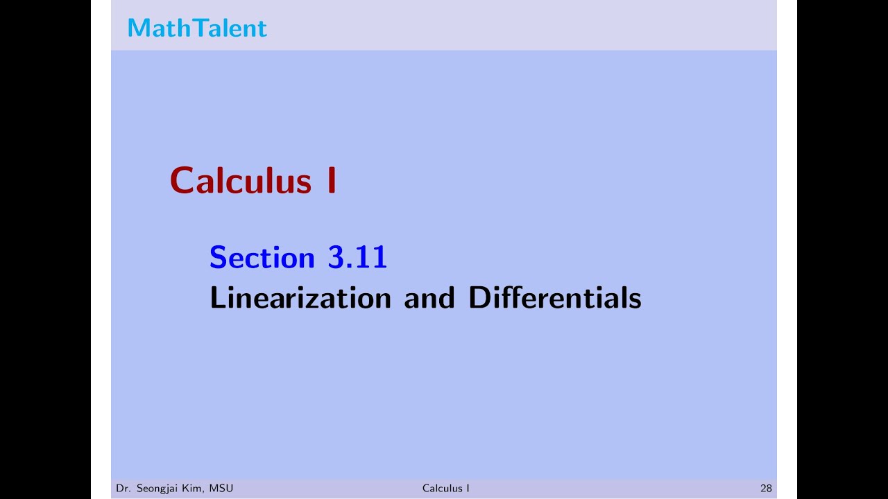 MathTalent Calculus I Sec 3.11 Linearization and Differentials - YouTube