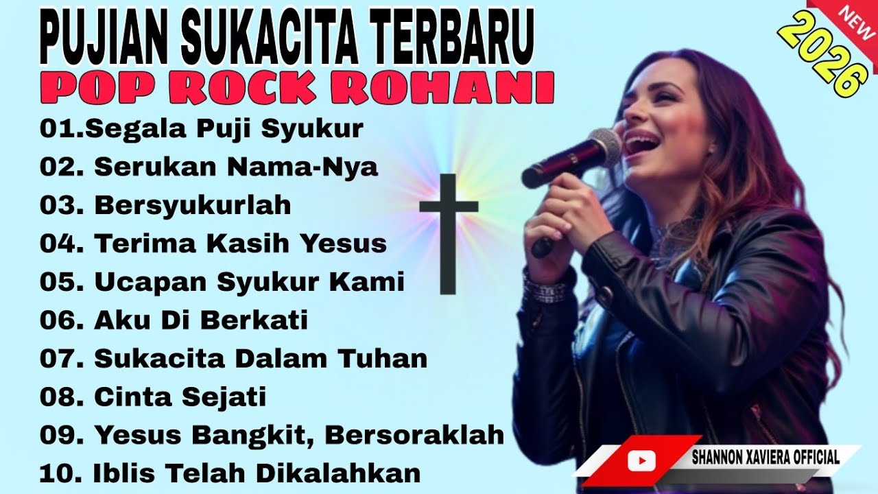 PUJIAN SUKACITA POP ROCK ROHANI 2026 ️ Full Album Lagu Rohani Terbaru ...