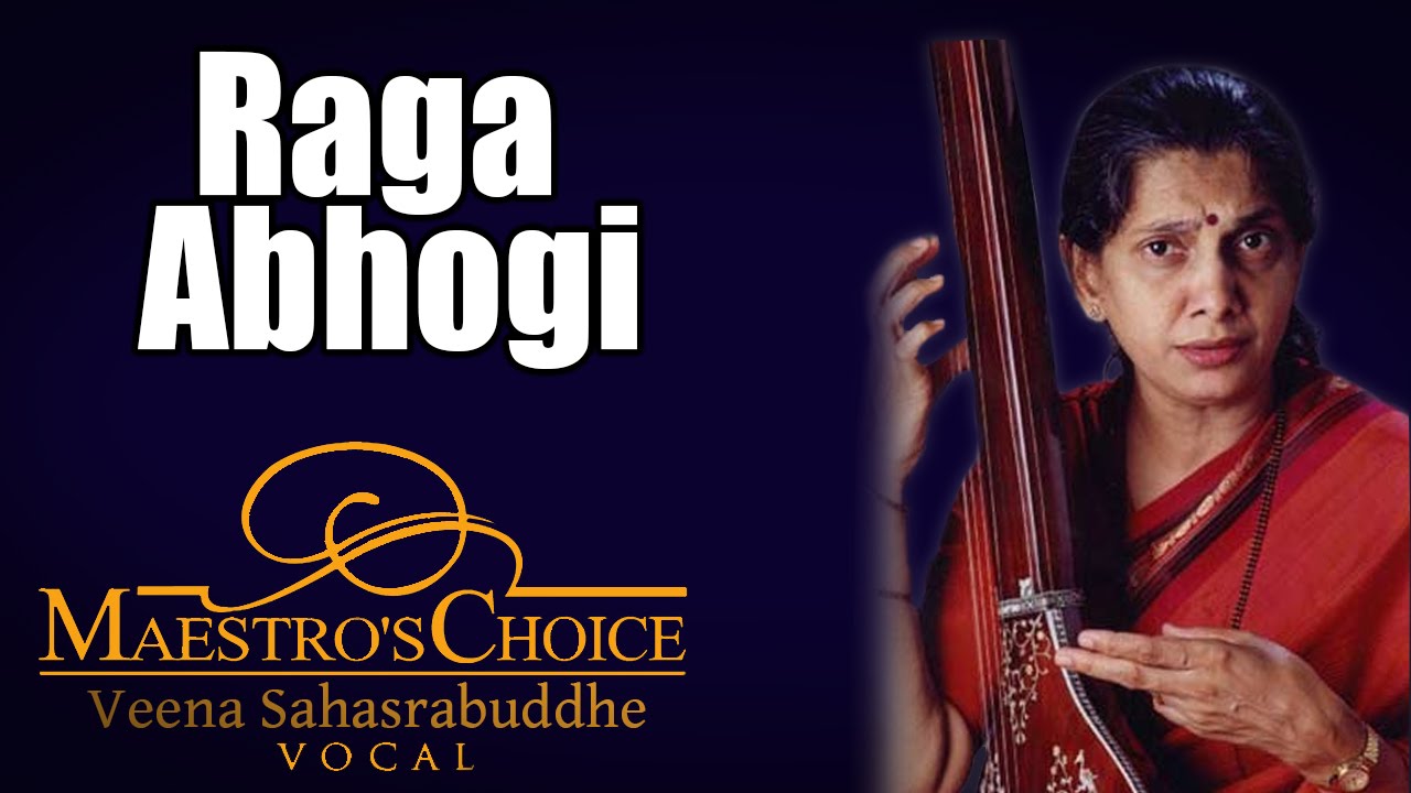Raga Abhogi- Veena Sahasrabuddhe (Album: Maestro's Choice) - YouTube