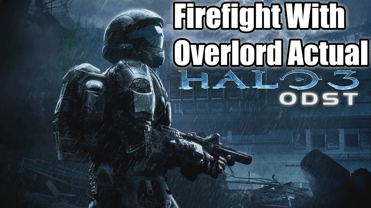 Halo 3 ODST Firefight. Three Sets With Overlord Actual. - YouTube