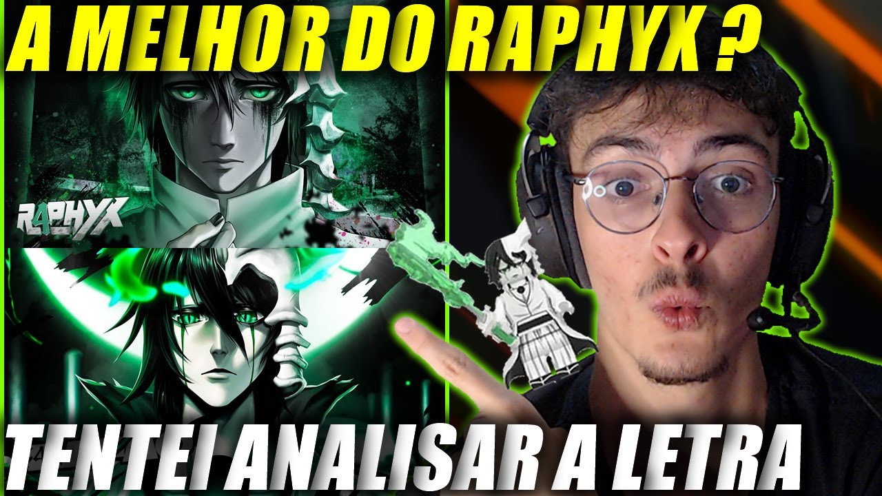 REACT 2 em 1 - RAPHYX e RAFÃO - ULQUIORRA (BLEACH) - YouTube