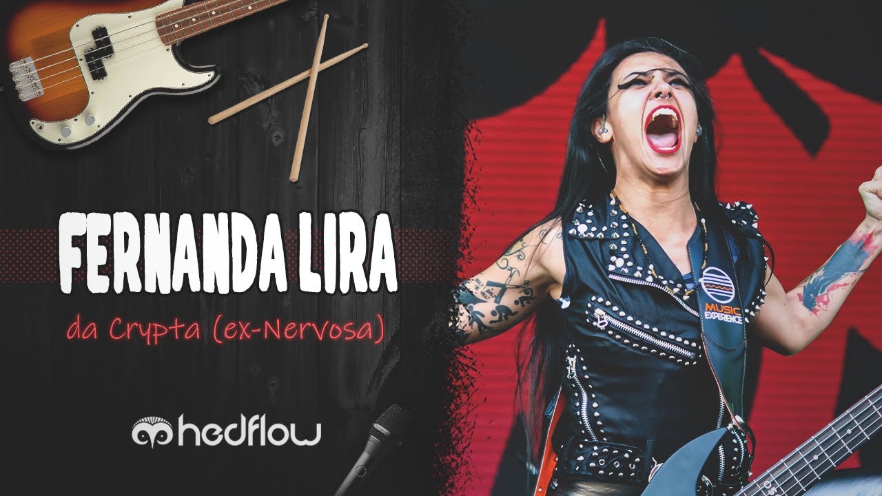 Entrevista com Fernanda Lira (Crypta e ex-Nervosa) - YouTube