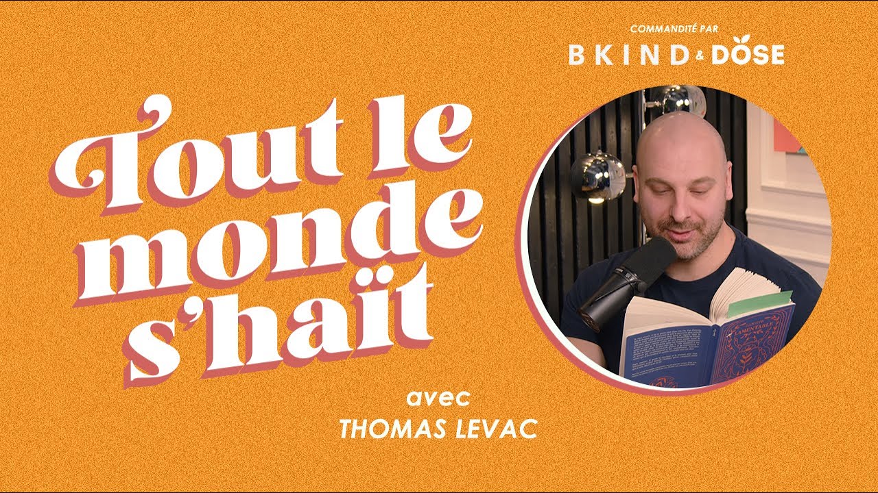 Tout le monde s'haït - Thomas Levac - YouTube Music